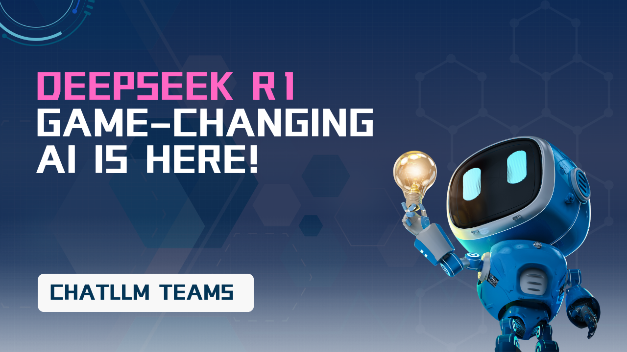 DeepSeek R1’s Seamless Integration into ChatLLM Teams: A High-Octane ...